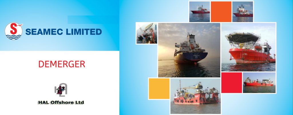 Demerger of EPC & Vessel Division of HAL Offshore Ltd into Seamec Ltd ...